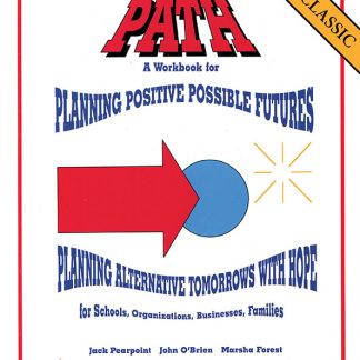 Person-Centered Planning: PATH, MAPS, and Circles of Support ...